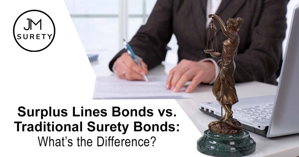 Surplus Lines Bonds vs. Traditional Surety Bonds: Key Differences Explained